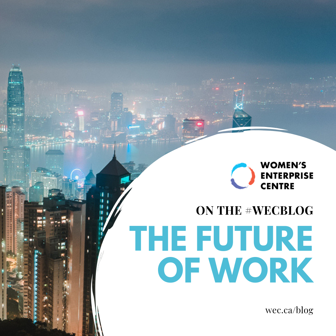 The Future of Work - WeBC Blog